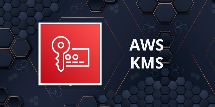 AWS Key Management Service (KMS) : Guide Complet pour la Gestion des ...